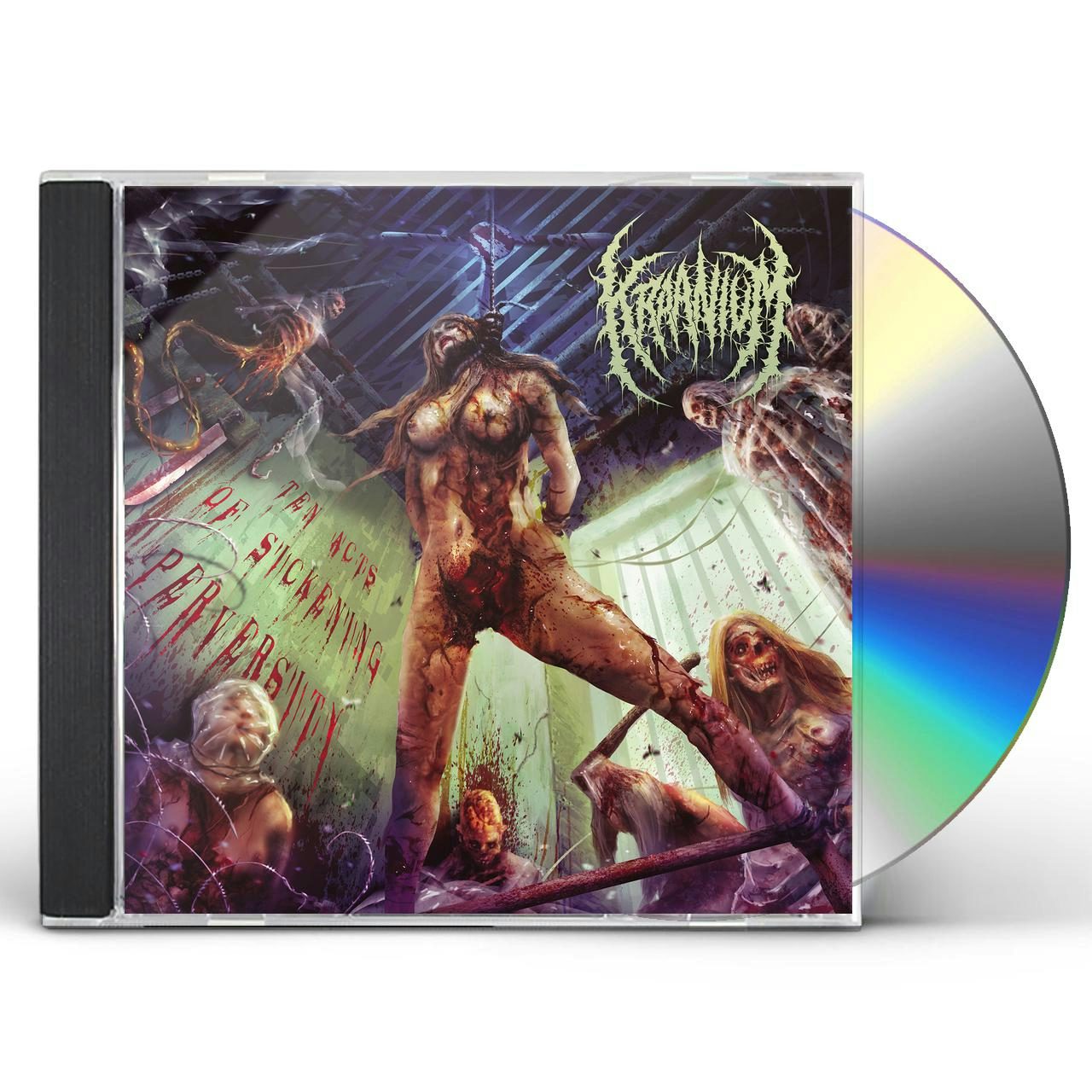 Kraanium Ten Acts Of Sickening Perversity CD
