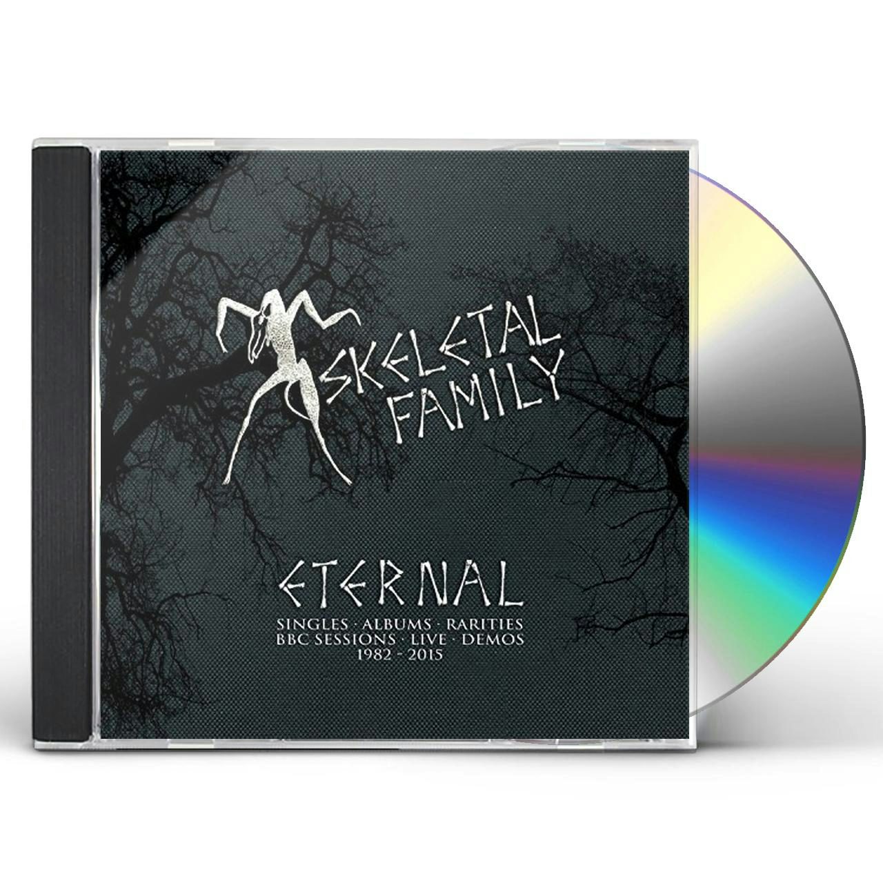 Skeletal Family ETERNAL: SINGLES / ALBUMS / RARITIES / BBC SESSION CD