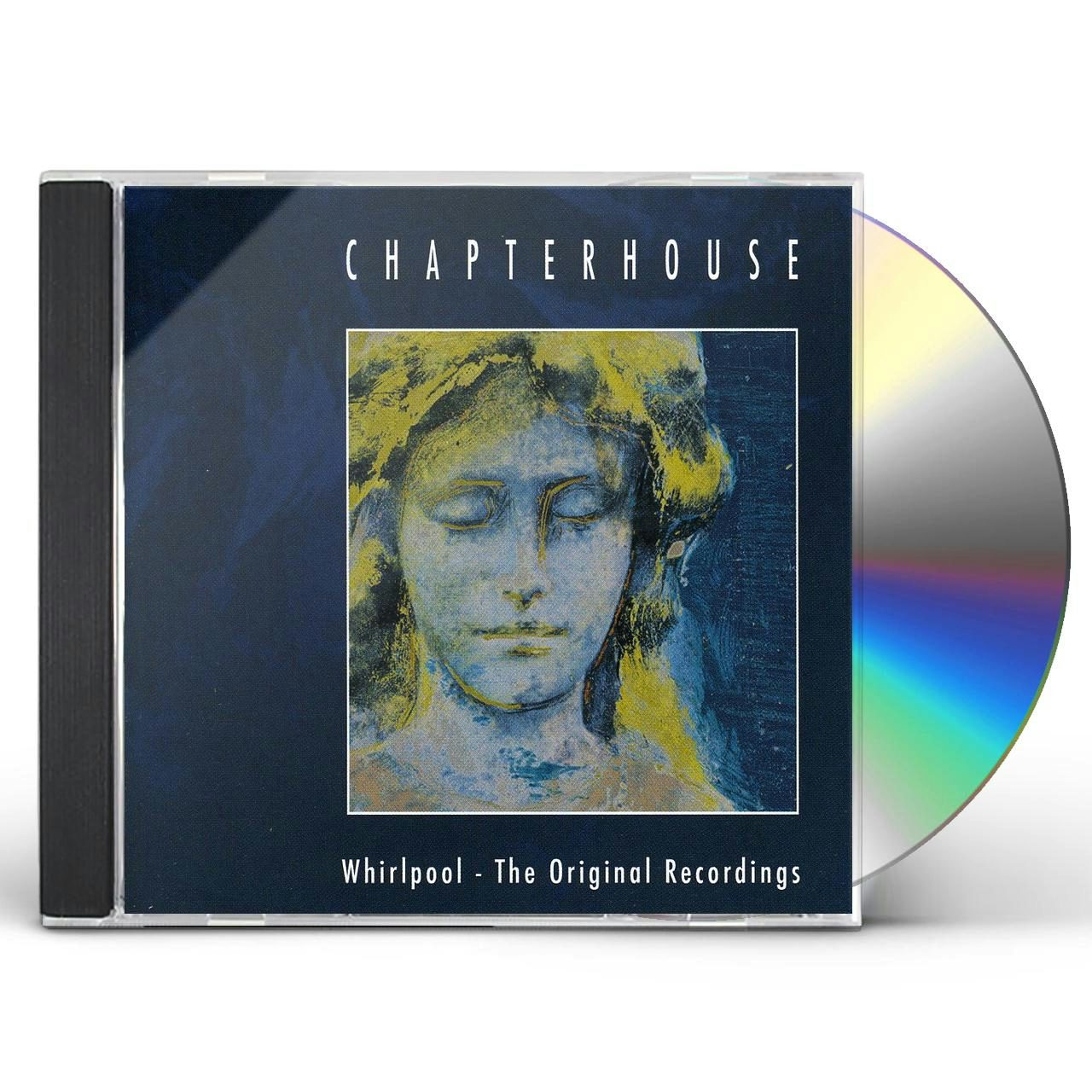 Chapterhouse WHIRLPOOL-THE ORIGINAL R CD