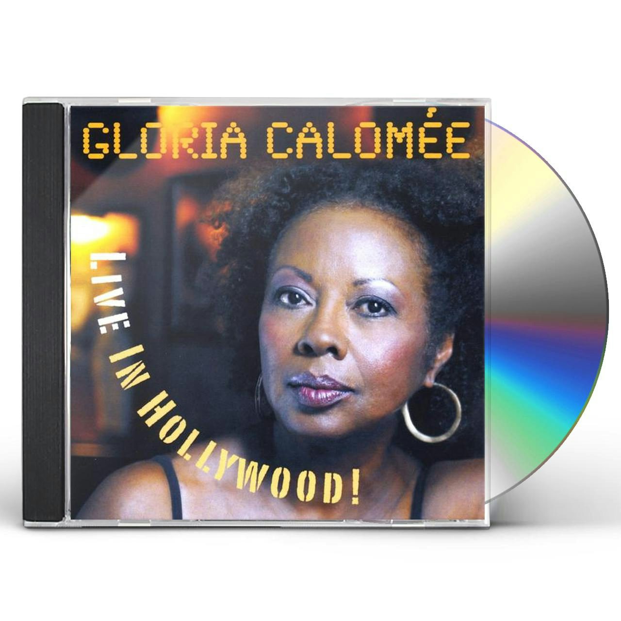 Gloria Calomee LIVE IN HOLLYWOOD CD