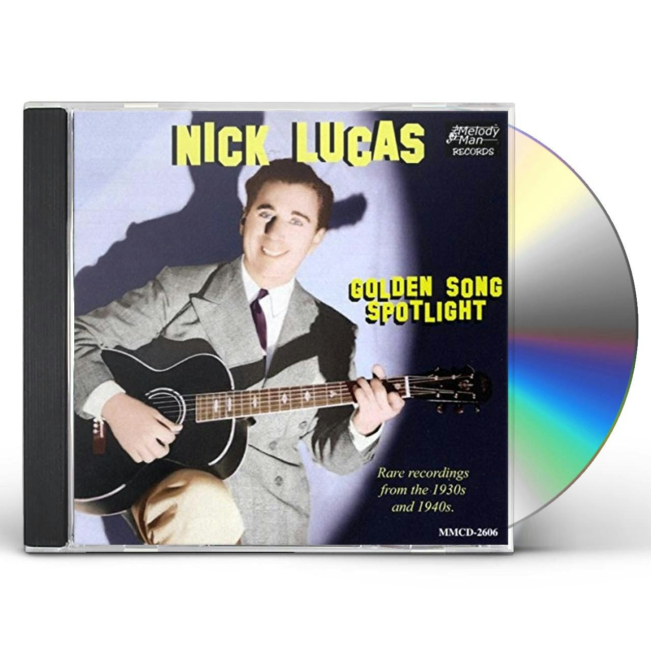 Nick Lucas GOLDEN SONG SPOTLIGHT CD