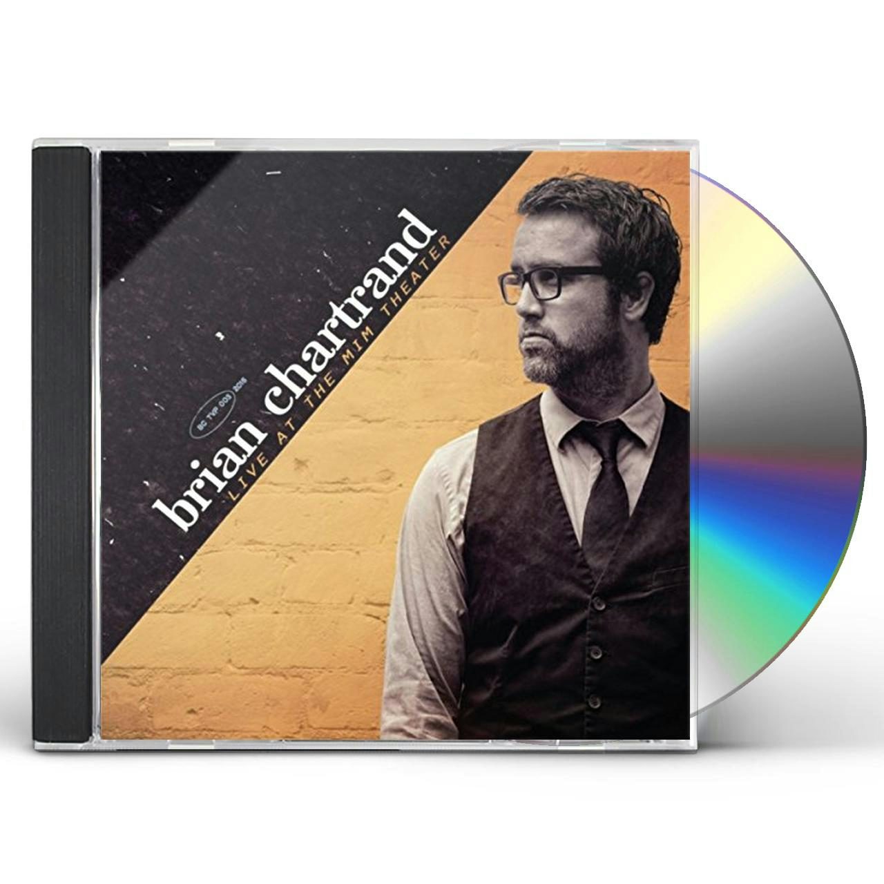 Brian Chartrand LIVE AT THE MIM THEATER CD