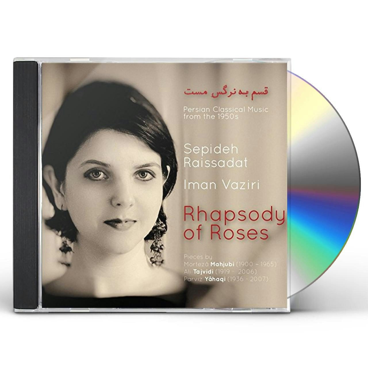 Sepideh Raissadat RHAPSODY OF ROSES CD