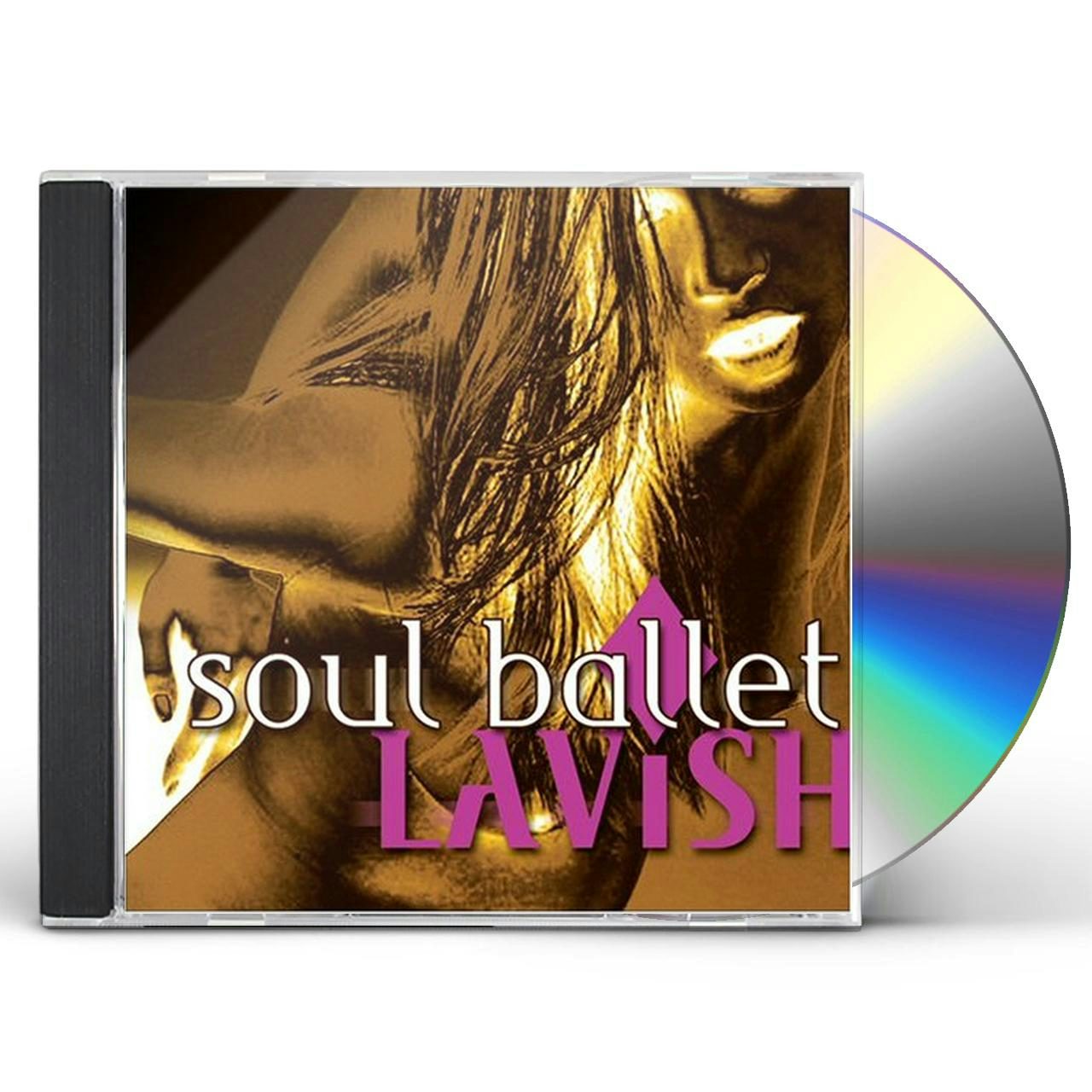 Soul Ballet LAVISH CD