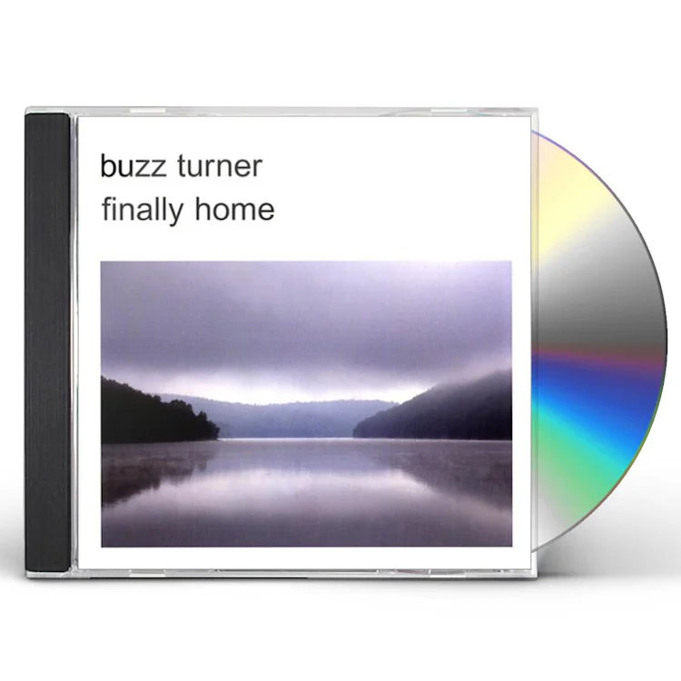 Buzz Turner FINALLY HOME CD
