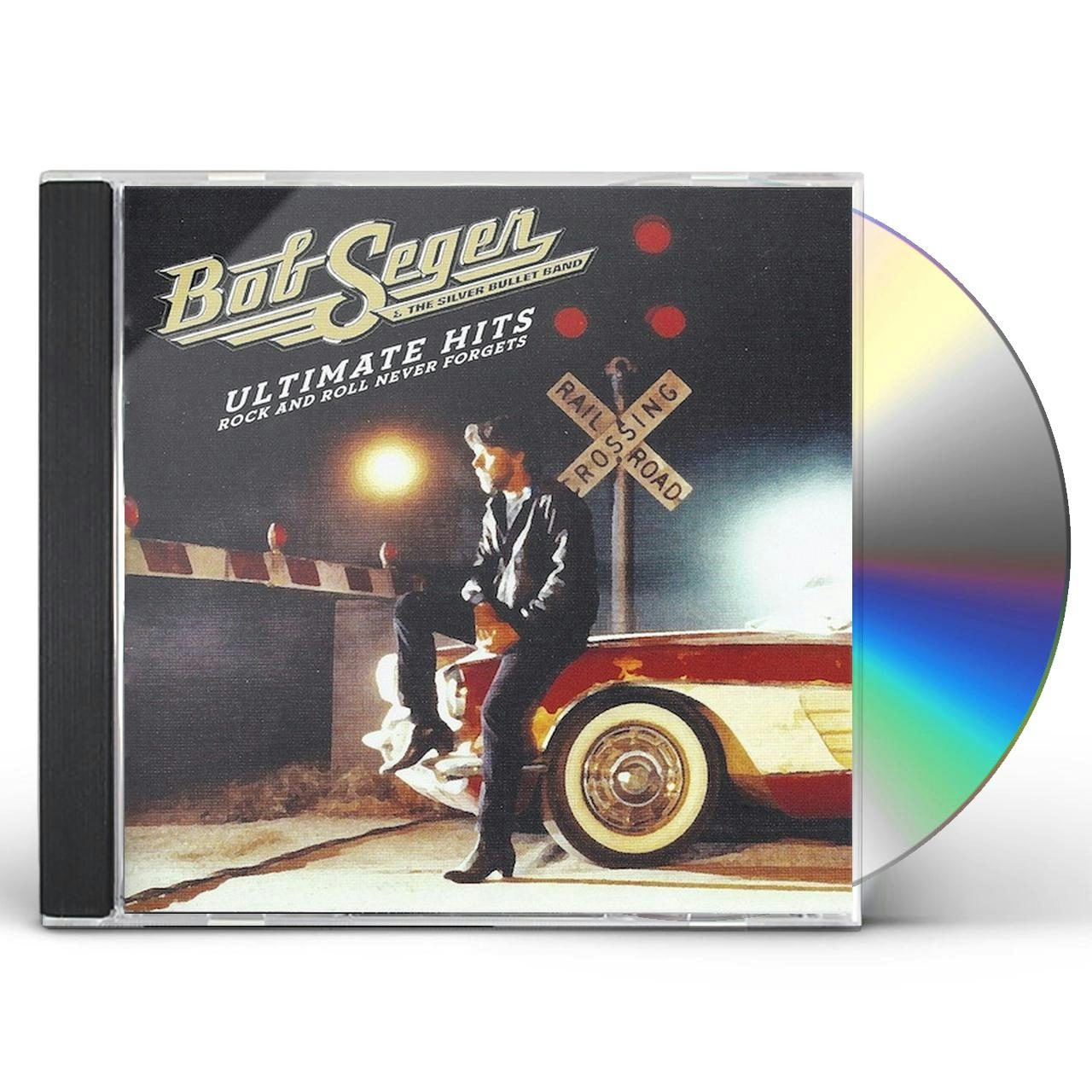 Bob Seger & The Silver Bullet Band ULTIMATE HITS: ROCK & ROLL NEVER ...