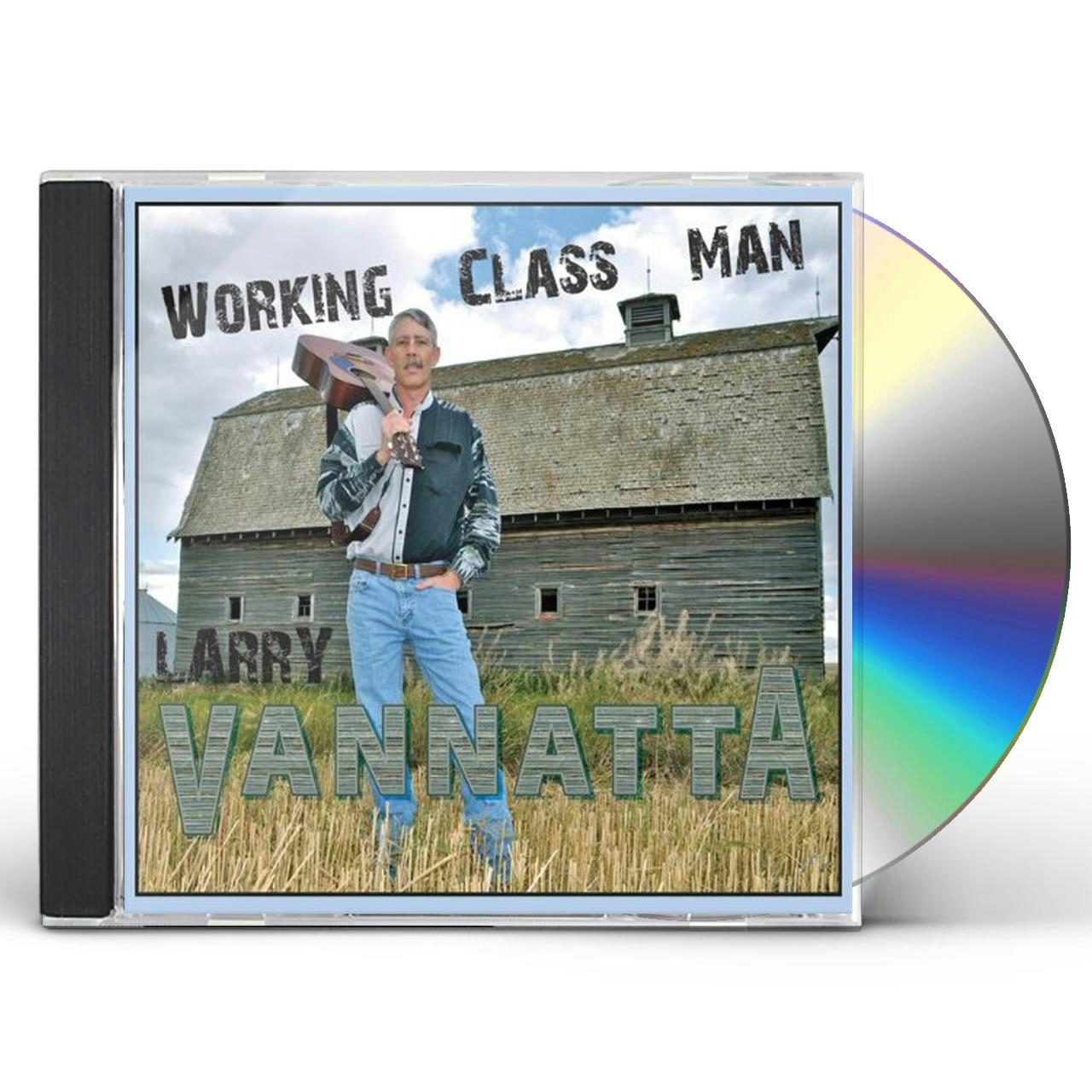 Larry Vannatta WORKING CLASS MAN CD