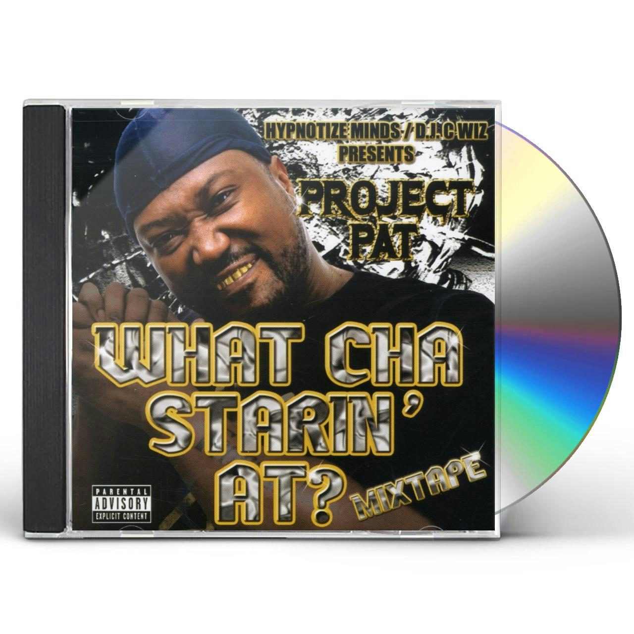 Project Pat WHAT CHA STARIN AT CD