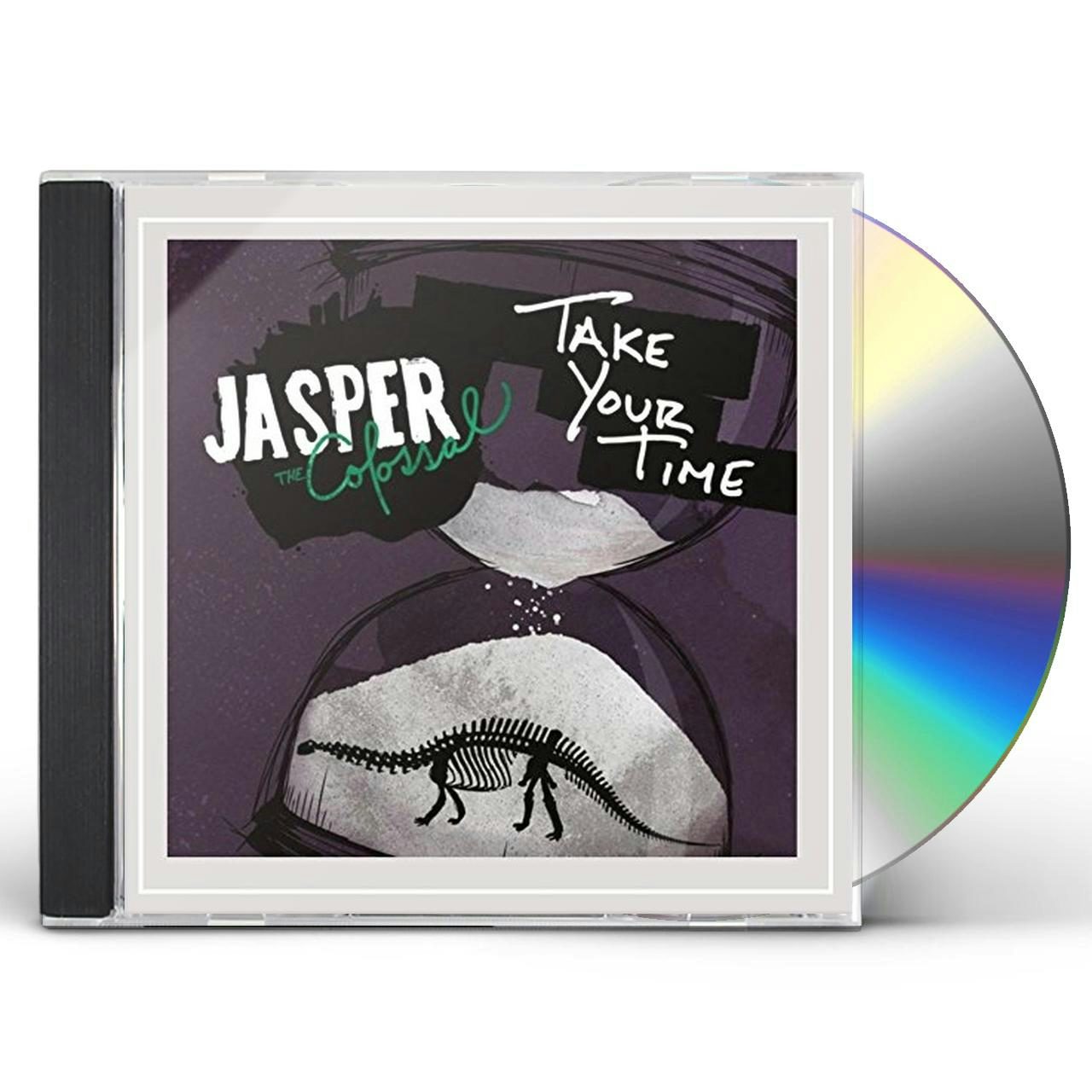 Jasper the Colossal TAKE YOUR TIME CD