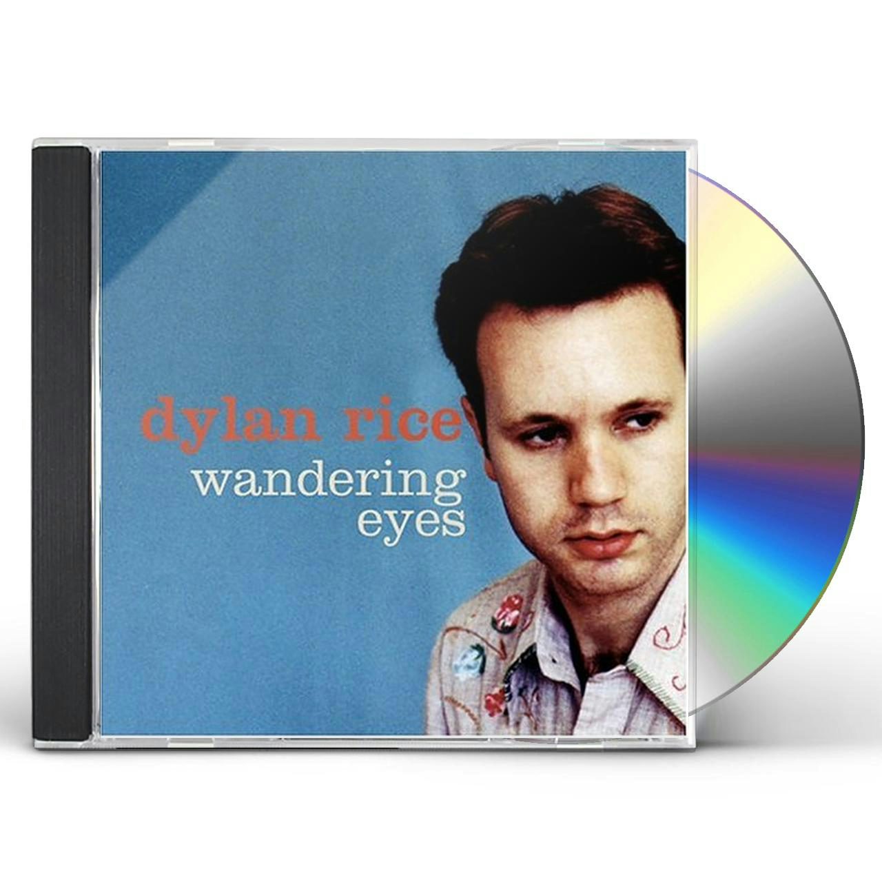 Dylan Rice WANDERING EYES CD