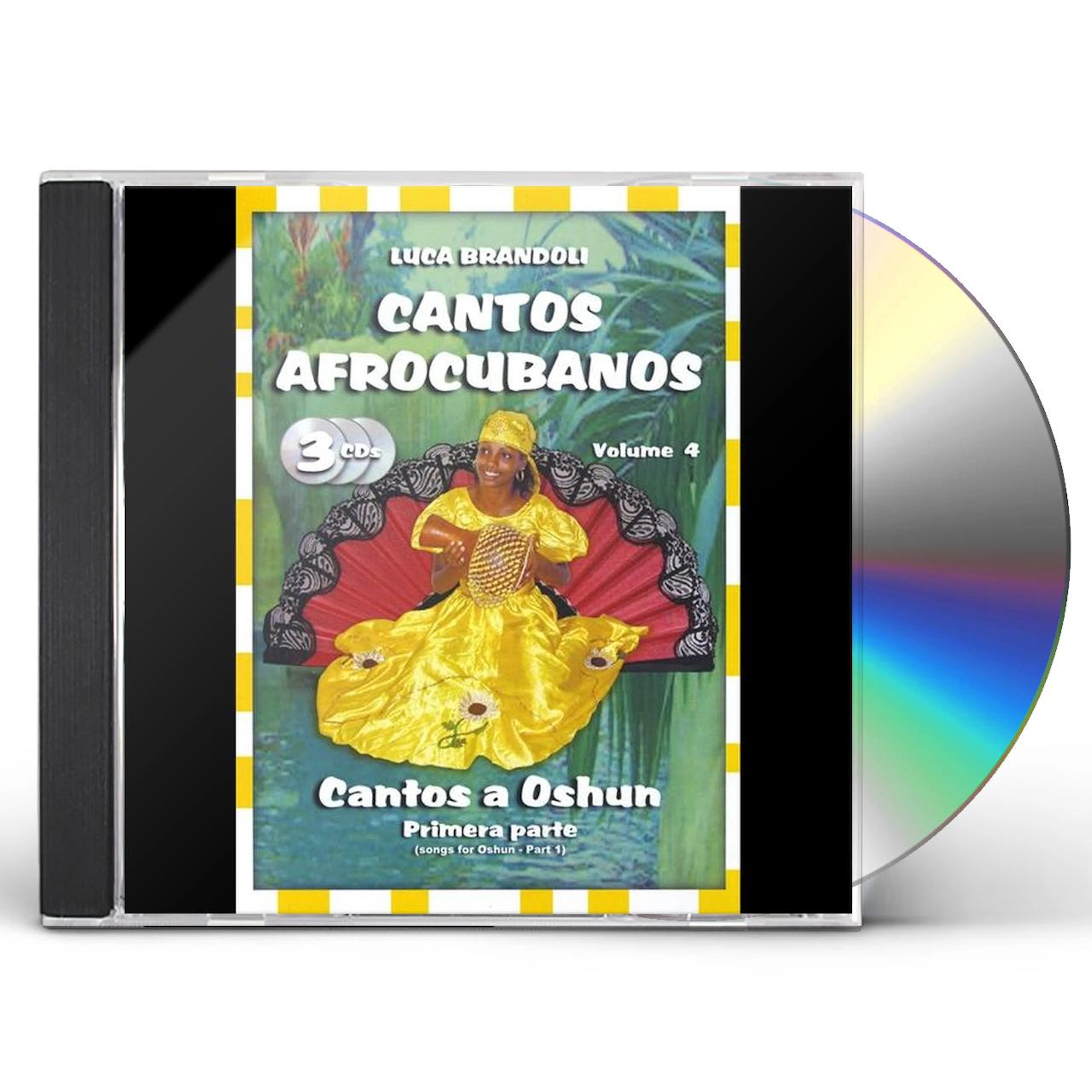 Luca Brandoli CANTOS AFROCUBANOS 4 CANTOS A OSHUN PRIMERA PARTE CD