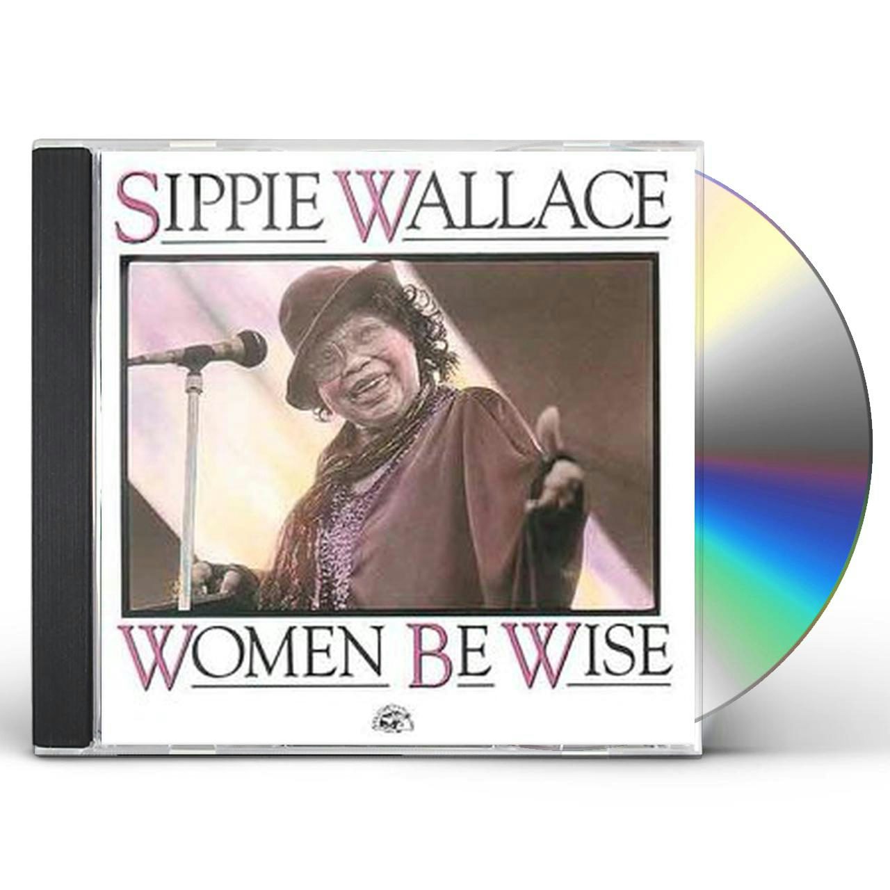 Sippie Wallace WOMEN BE WISE CD