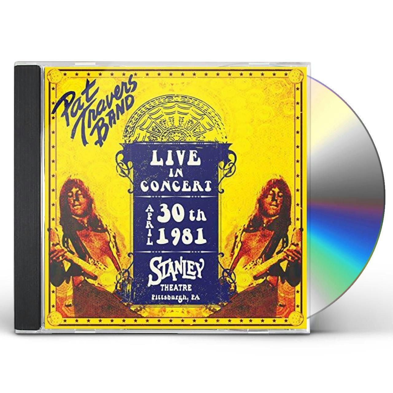Pat Travers LIVE IN CONCERT APRIL 30TH 1981 - STANLEY THEATRE CD