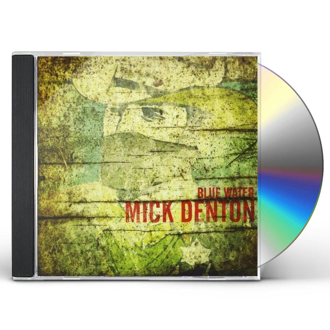 Mick Denton BLUE WATER CD