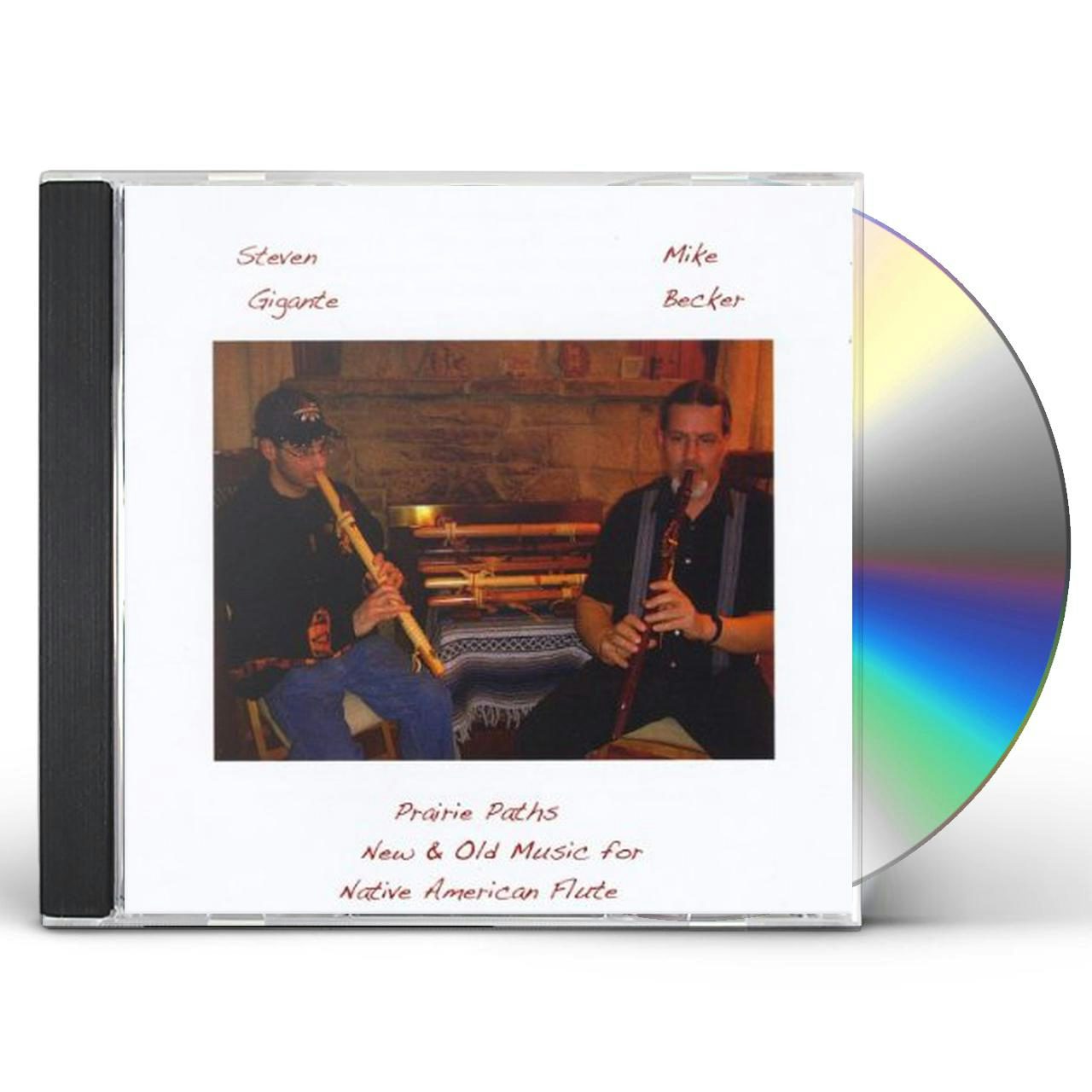 Steven Gigante PRAIRIE PATHS NEW & OLD MUSIC FOR NATIVE AMERICAN CD
