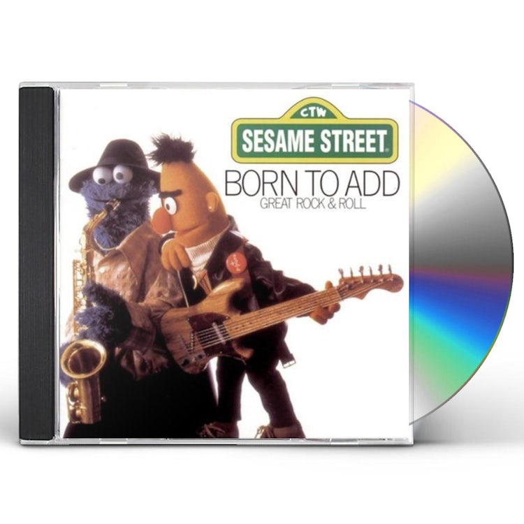 Sesame Street BORN TO ADD CD