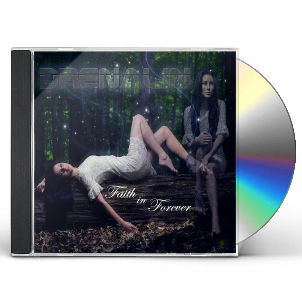 Drenalin FAITH IN FOREVER CD
