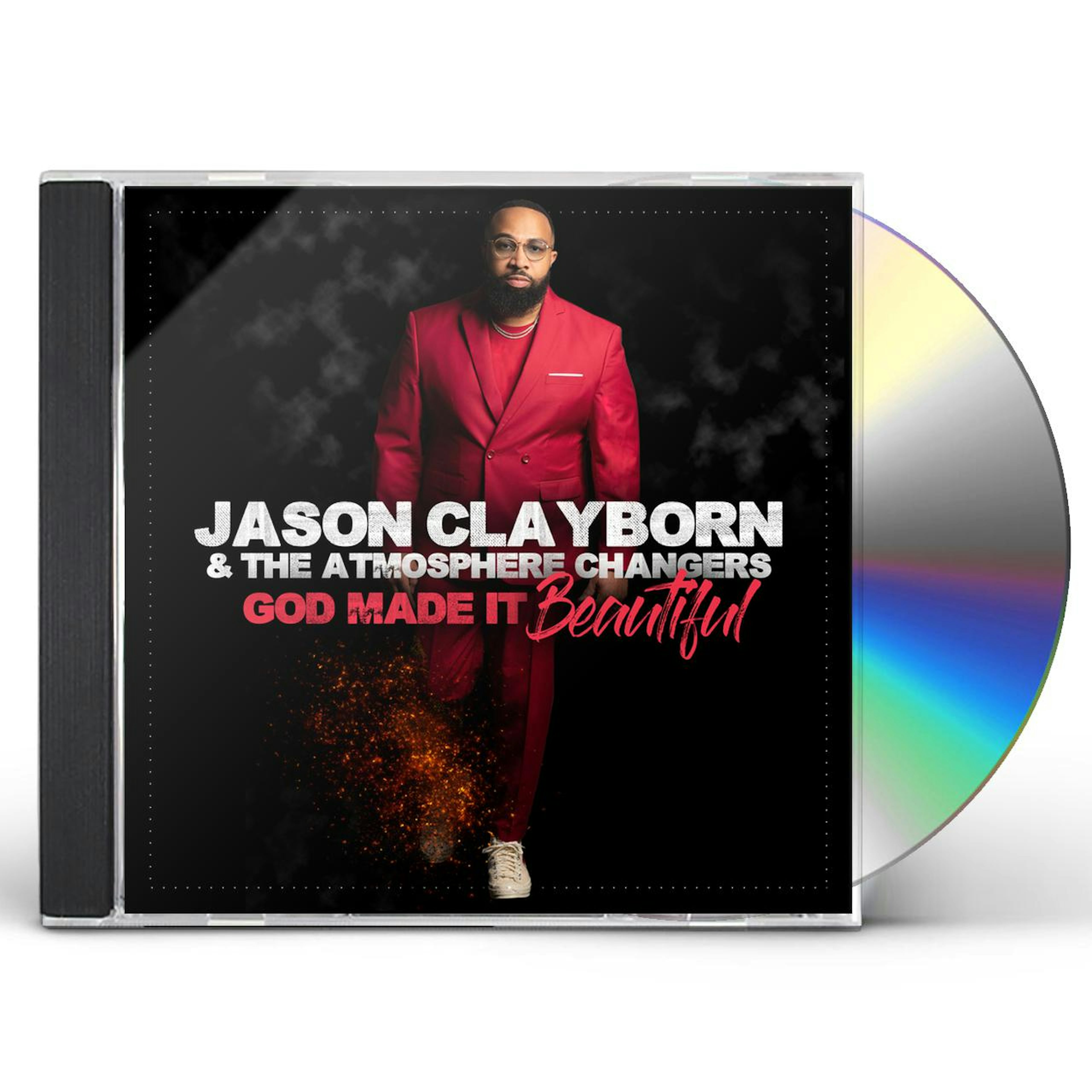 Jason Clayborn & The Atmosphere Changers GOD MADE IT BEAUTIFUL CD