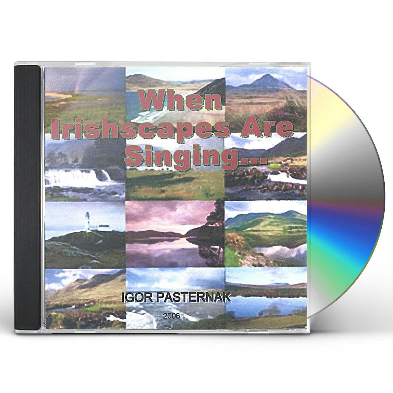 Igor Pasternak WHEN IRISHSCAPES ARE SINGING CD