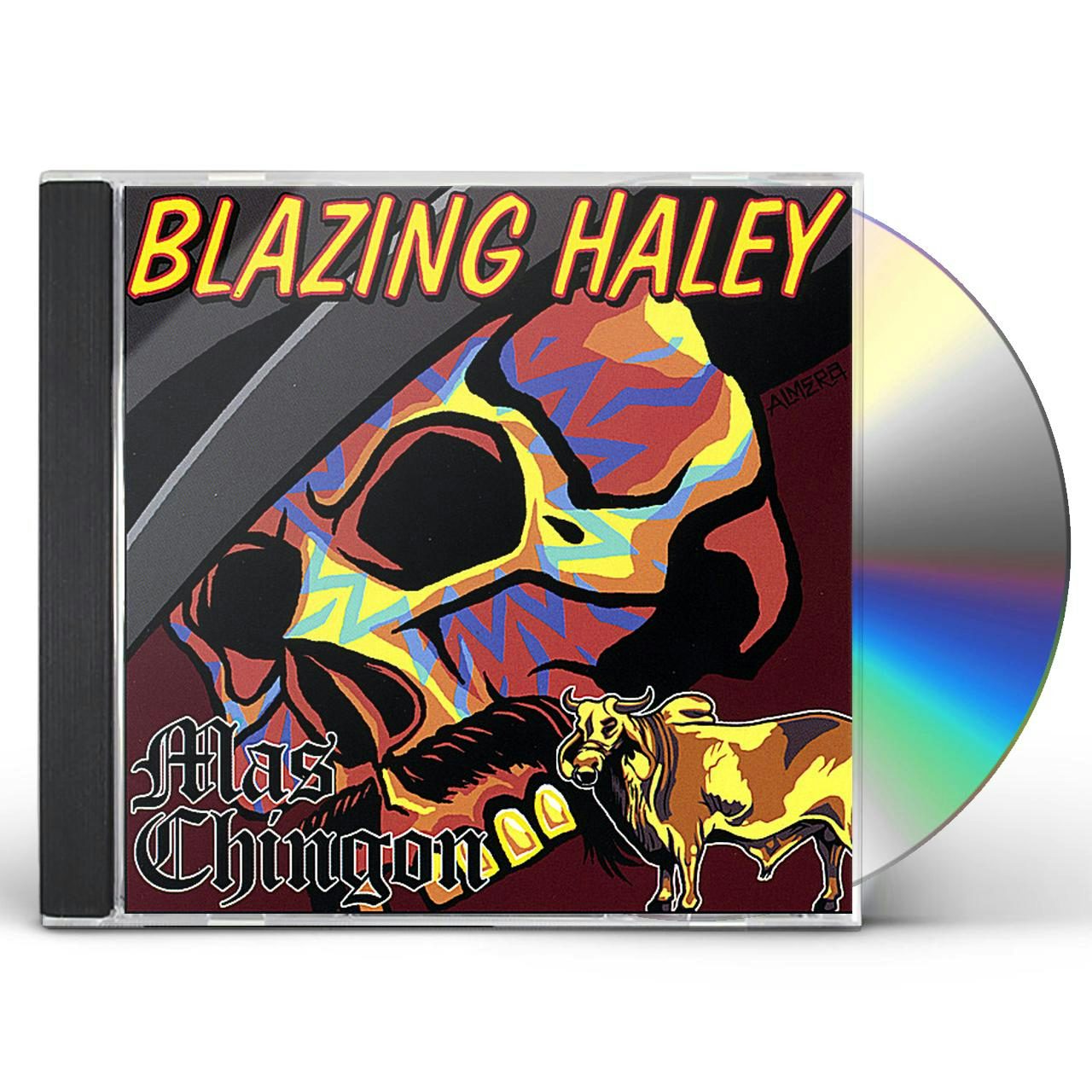 Blazing Haley MAS CHINGON CD