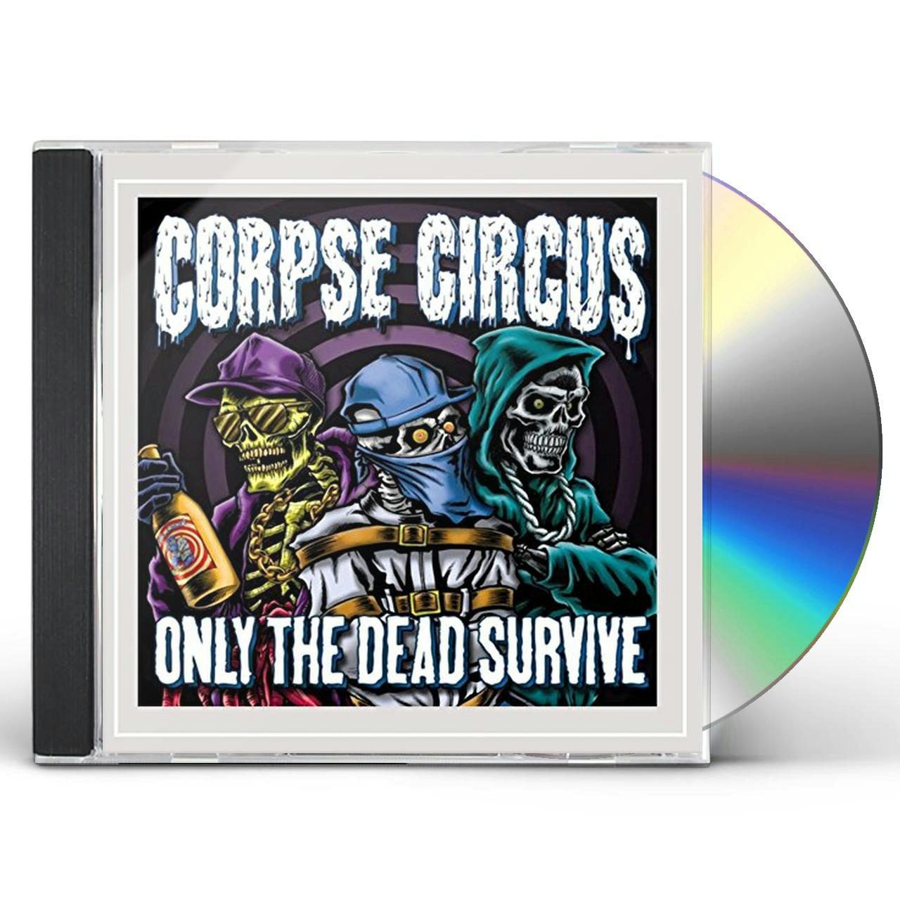 Corpse Circus ONLY THE DEAD SURVIVE CD