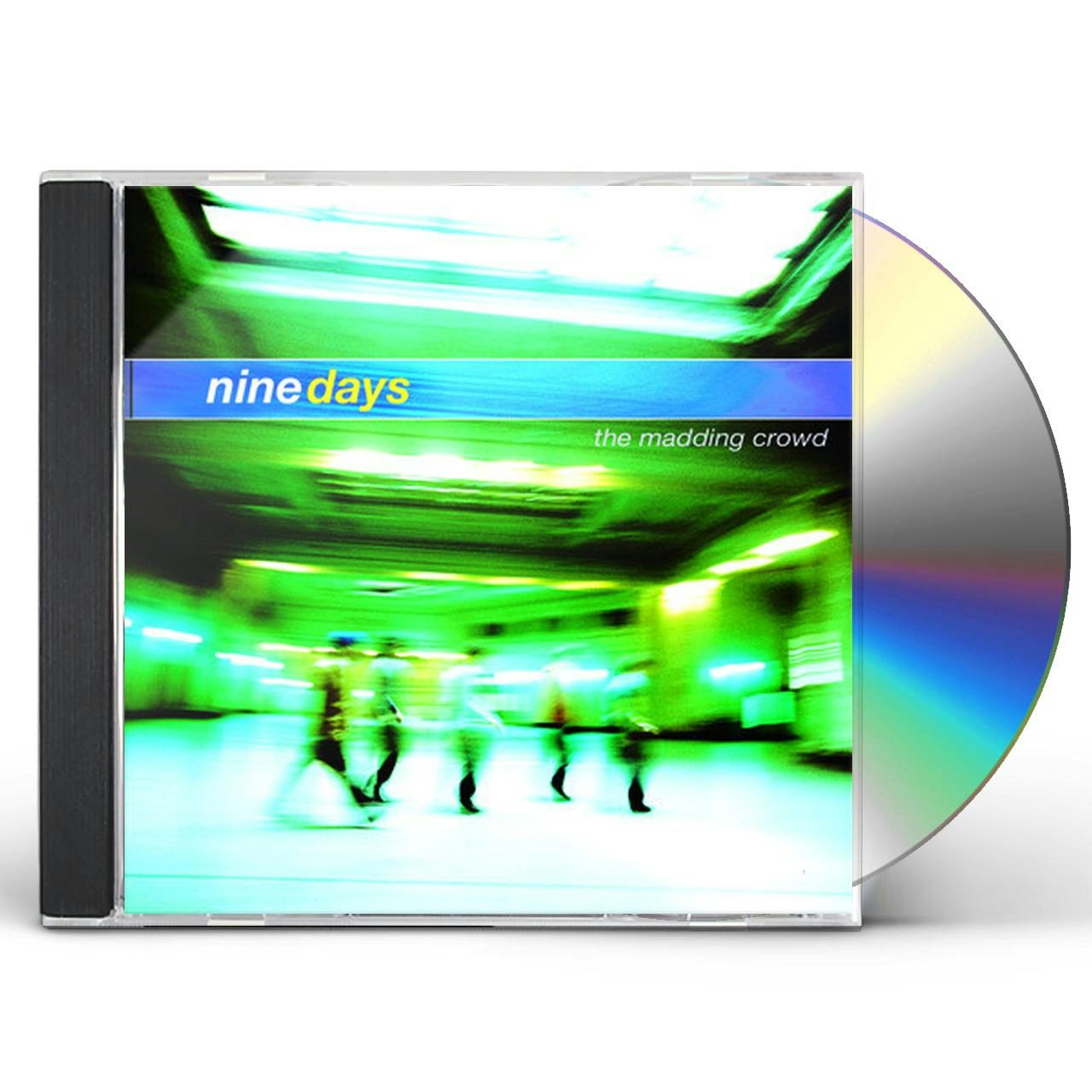 Nine Days MADDING CROWD CD