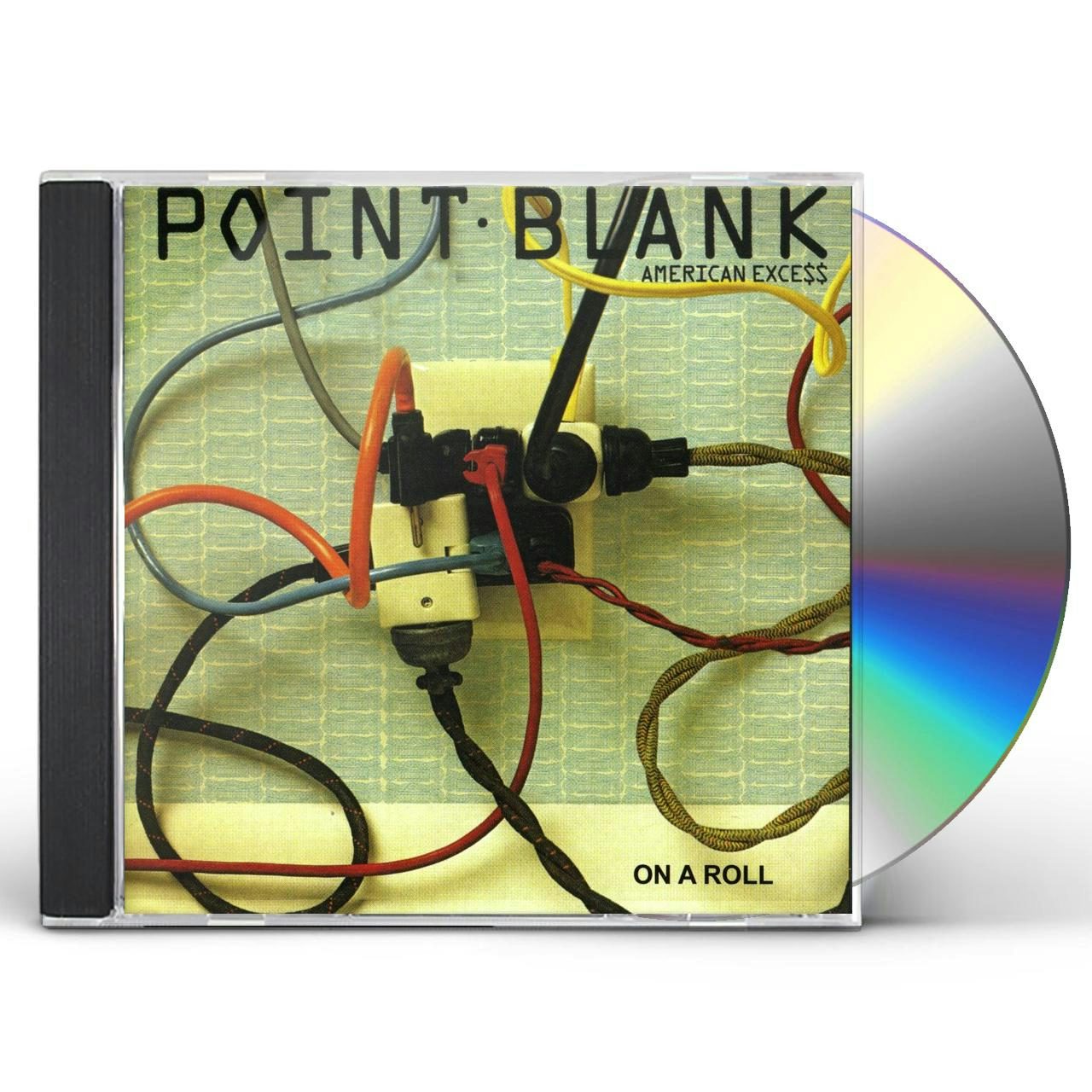 Point Blank AMERICAN EXCESS: ON A ROLL CD