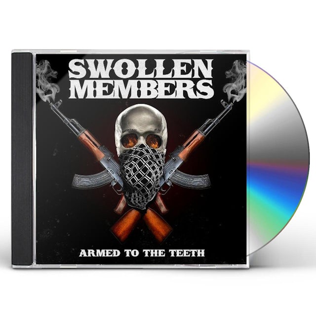 Swollen Members ARMED TO THE TEETH CD