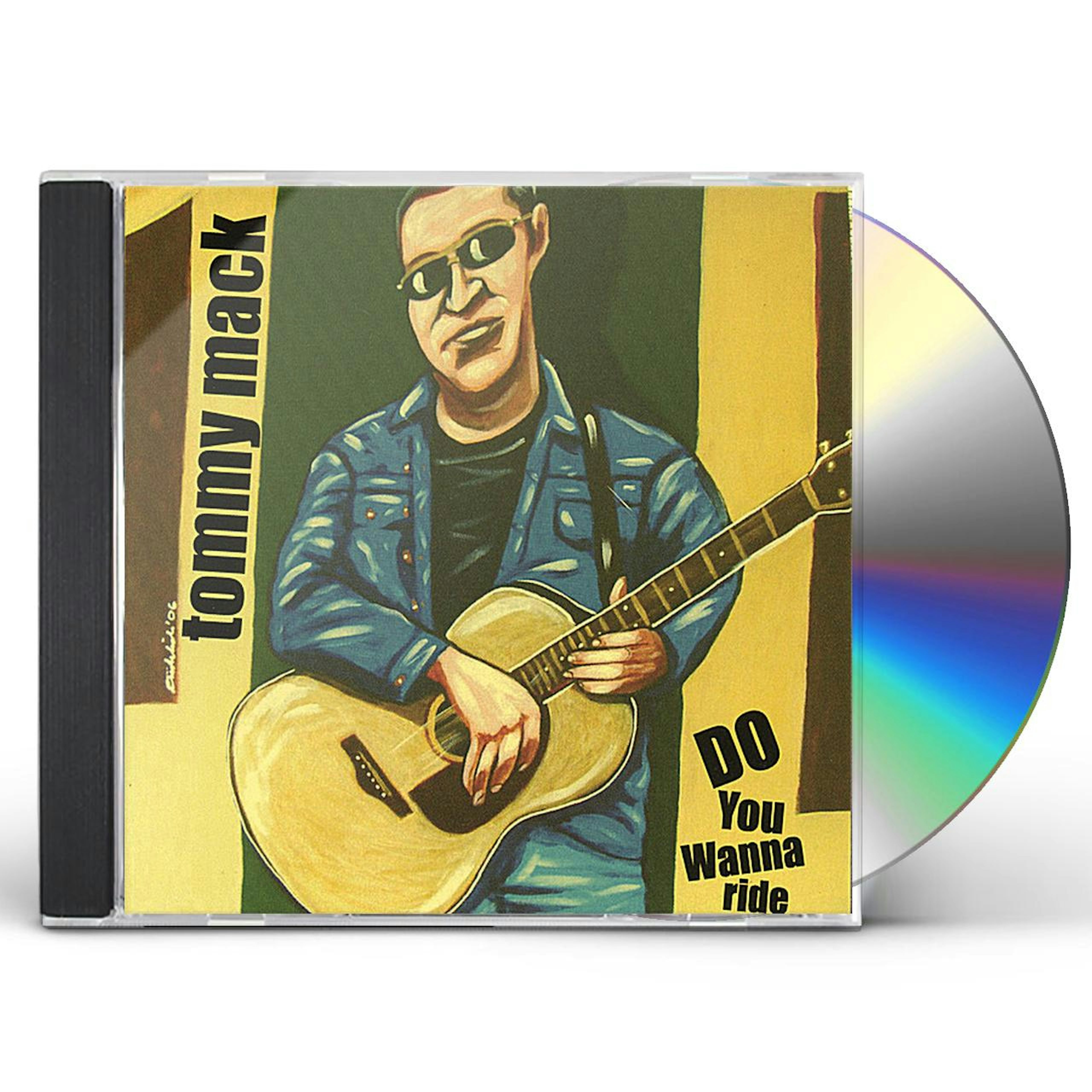 Tommy Mack DO YOU WANNA RIDE CD