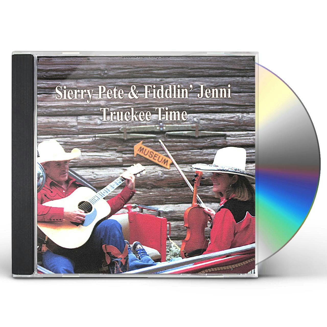 Sierry Pete & Fiddlin' Jenni TRUCKEE TIME CD