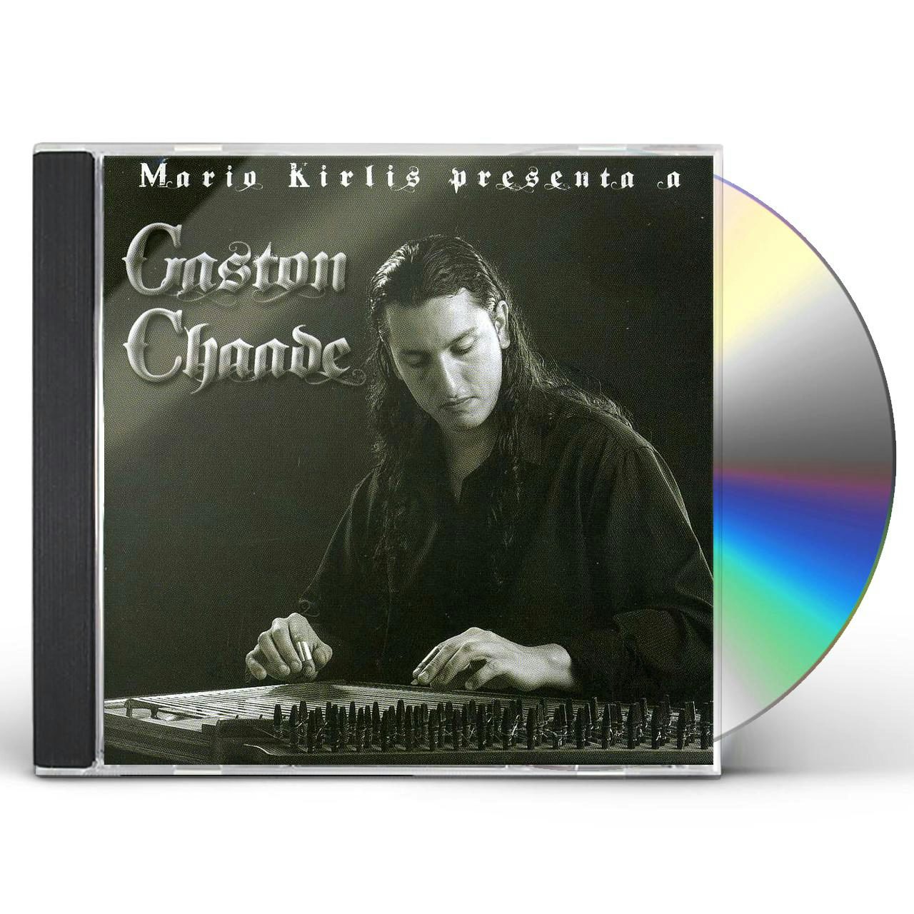 Mario Kirlis PRESENTA A GASTON CHAADE CD