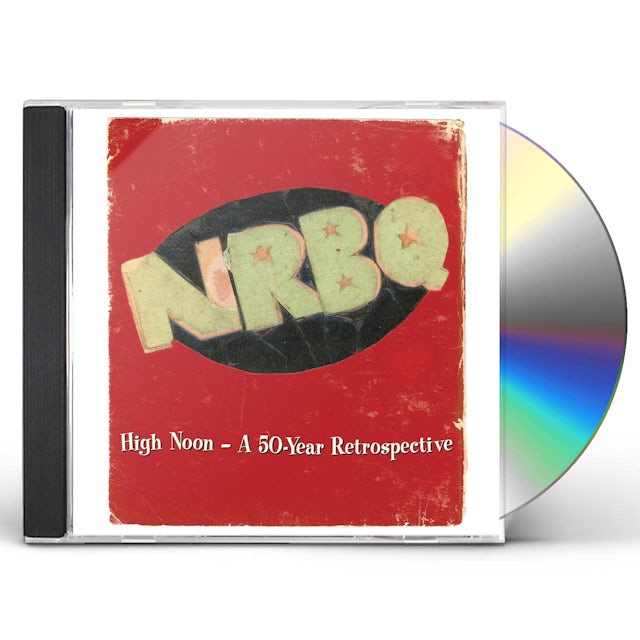 NRBQ HIGH NOON: A 50-YEAR RETROSPECTIVE CD