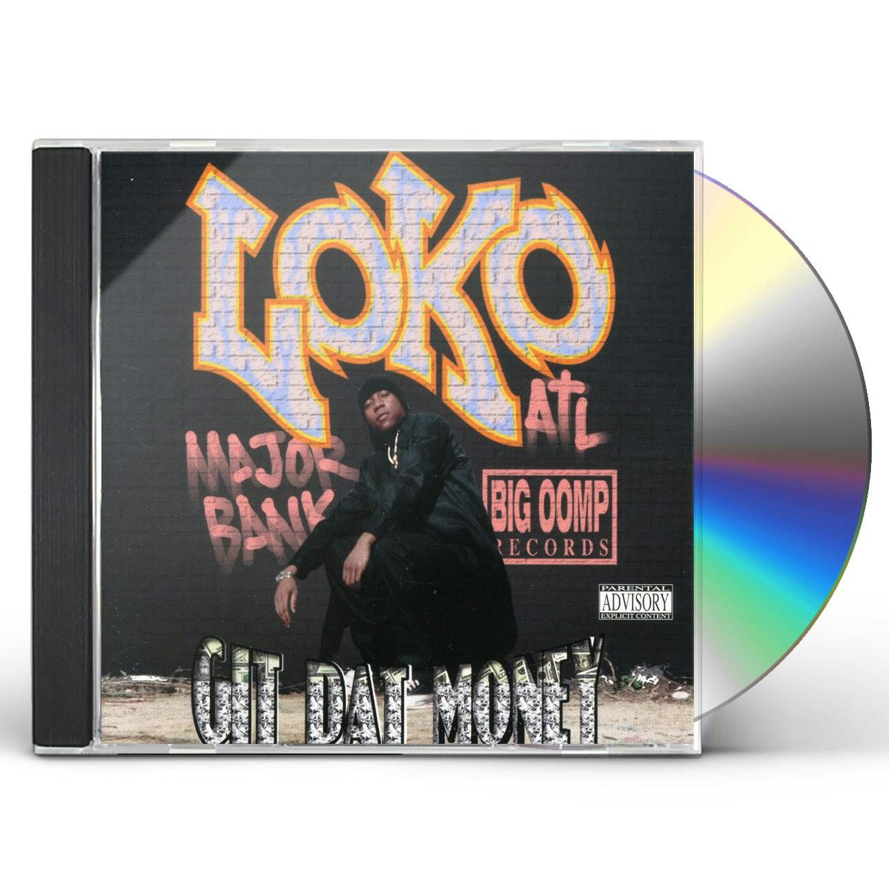Loko GIT DAT MONEY CD
