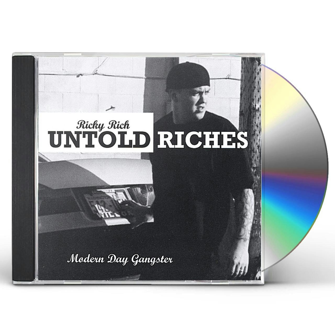 Ricky Rich UNTOLD RICHES/MODERN DAY GANGSTER CD
