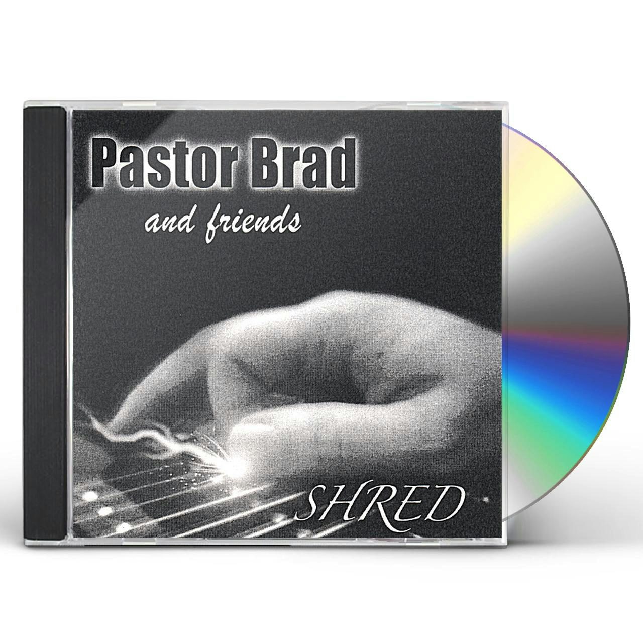 Pastor Brad SHRED CD