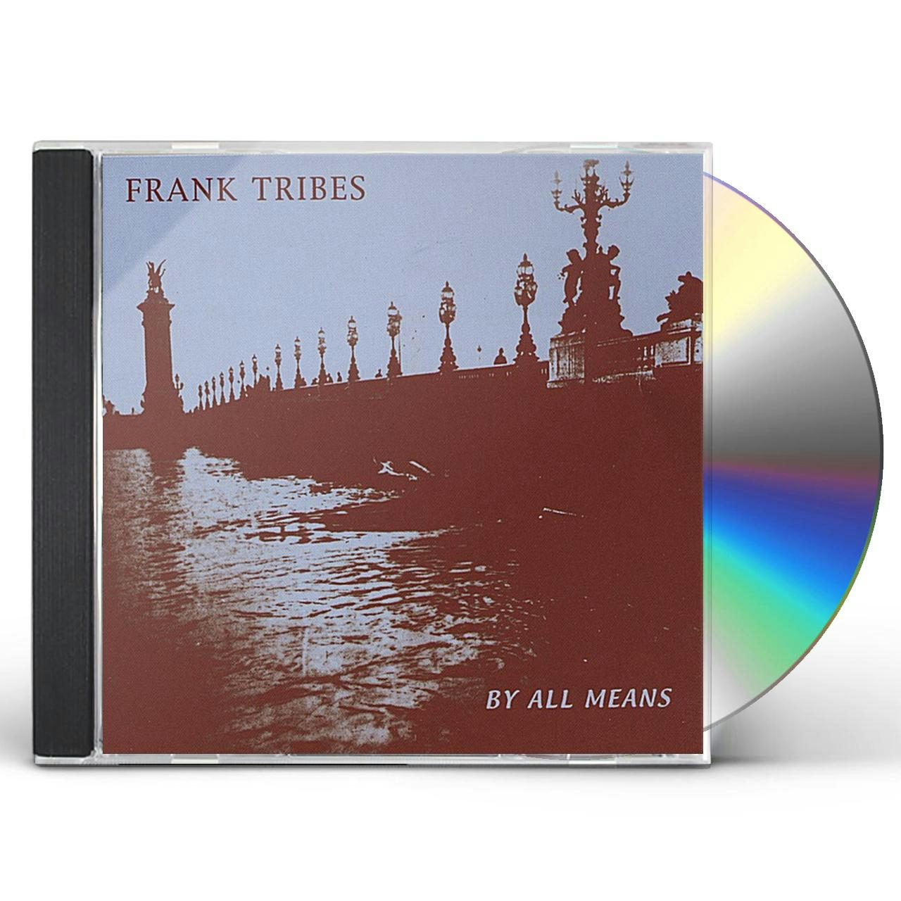 Frank Tribes BY ALL MEANS CD