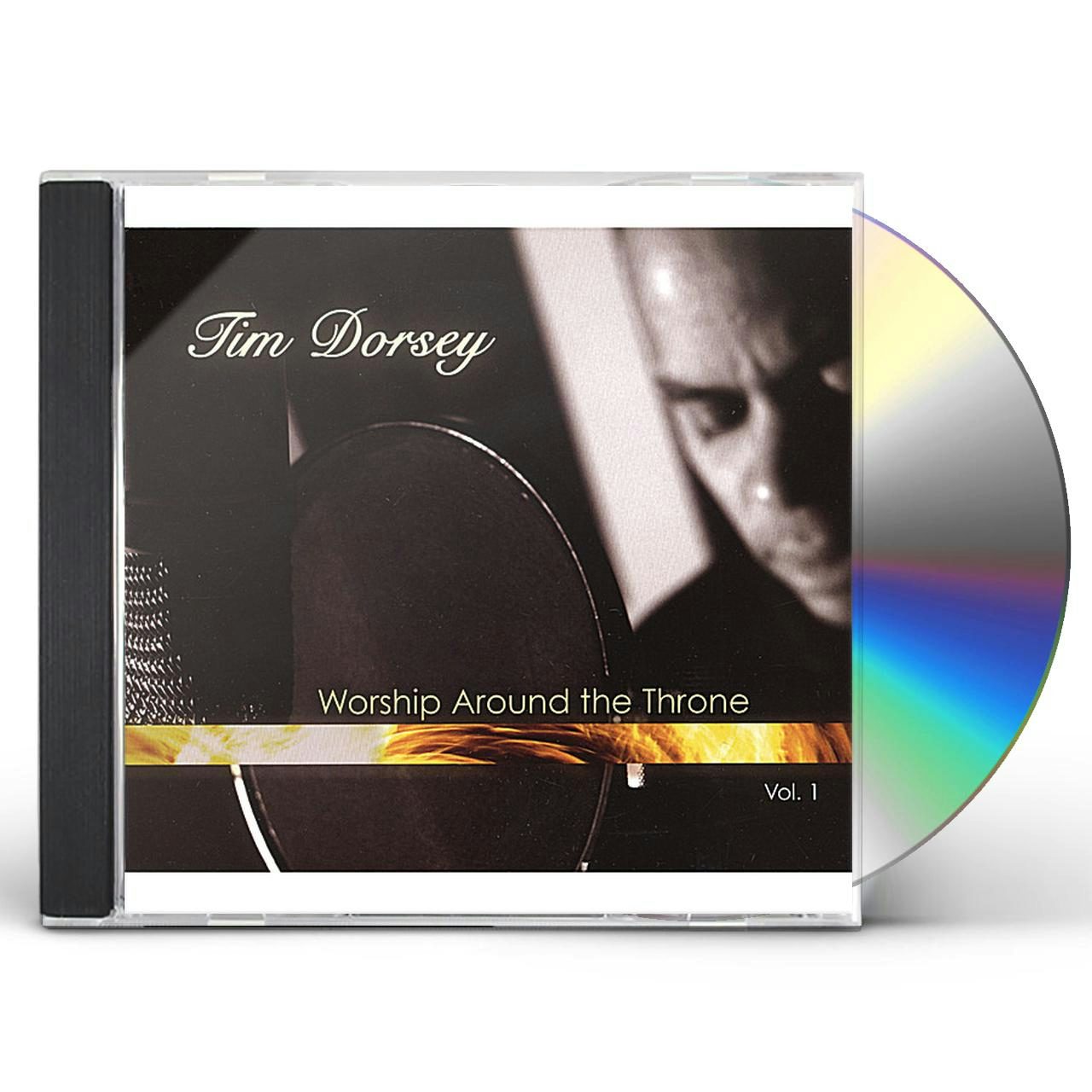 Tim Dorsey WORSHIP AROUND THE THRONE 1 CD