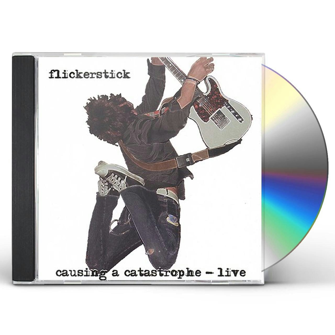 Flickerstick CAUSING A CATASTOPHE LIVE CD
