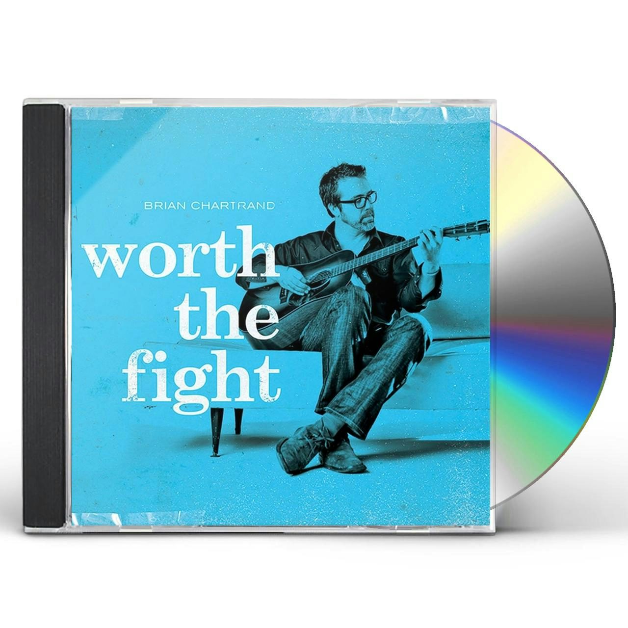 Brian Chartrand WORTH THE FIGHT CD