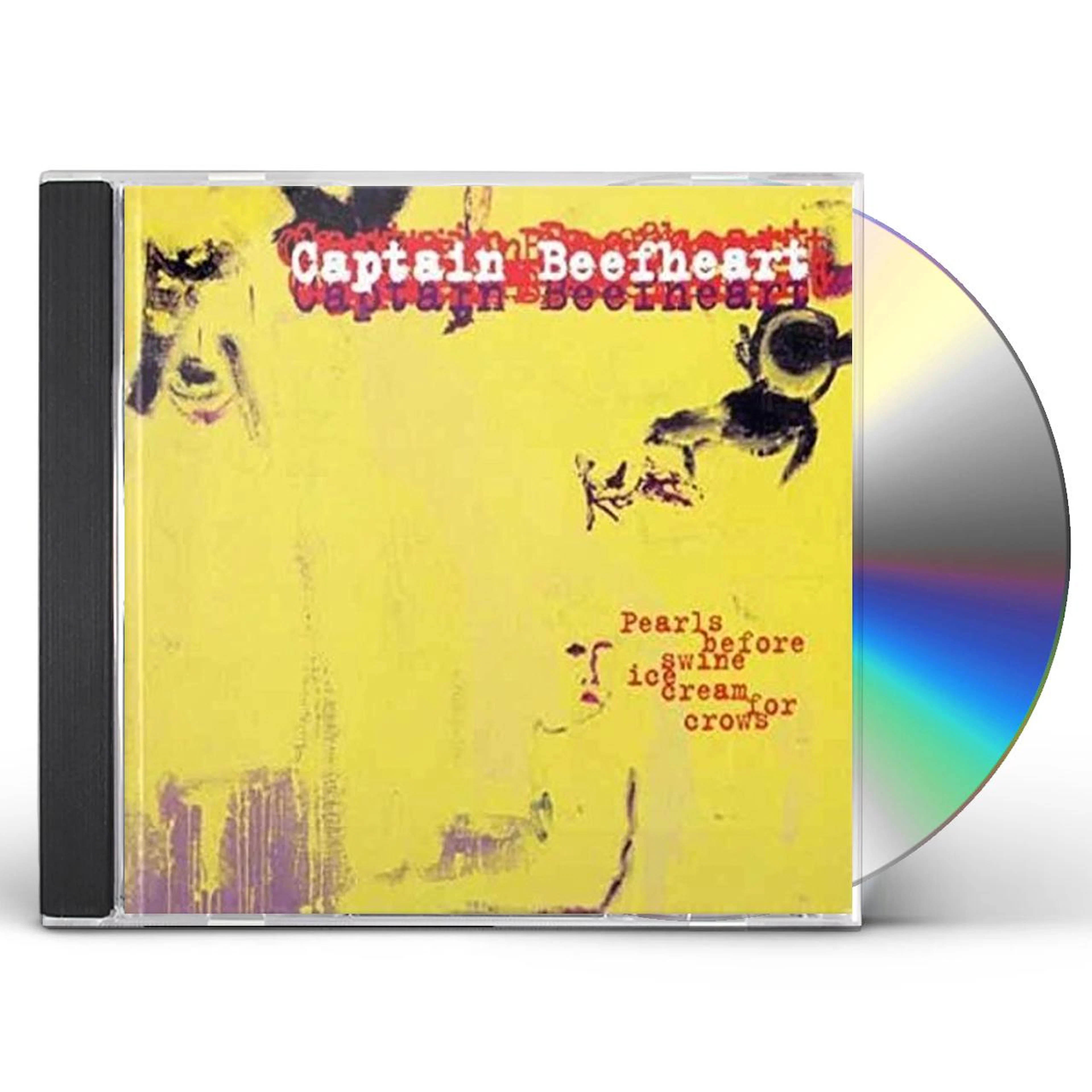 Captain Beefheart PEARLS BEFORE SWINE ICE CREAM FOR CROWS CD