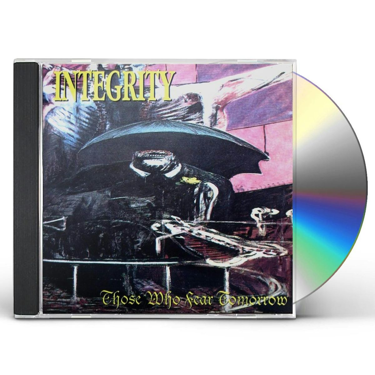 Integrity Those Who Fear Tomorrow (Reissue) CD