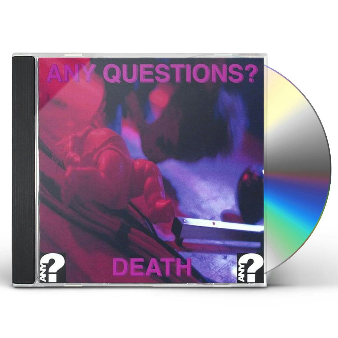 Any Questions? DEATH CD