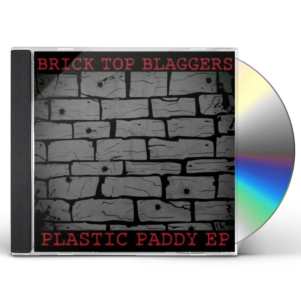Brick Top Blaggers PLASTIC PADDY-EP CD