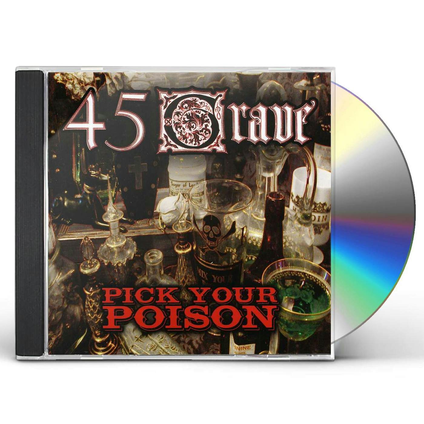 45 Grave PICK YOUR POISON CD