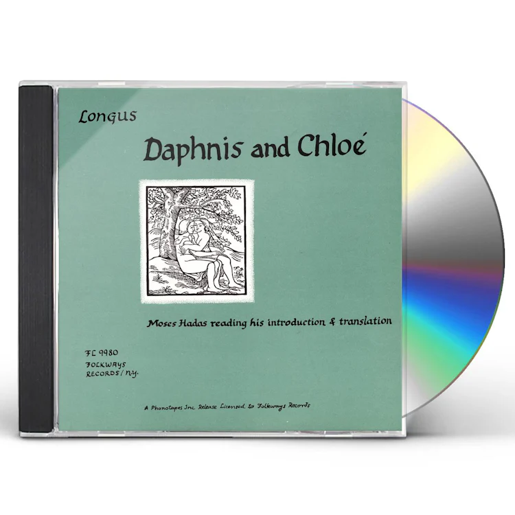LONGUS - DAPHNIS AND CHLOE: MOSES HADAS CD