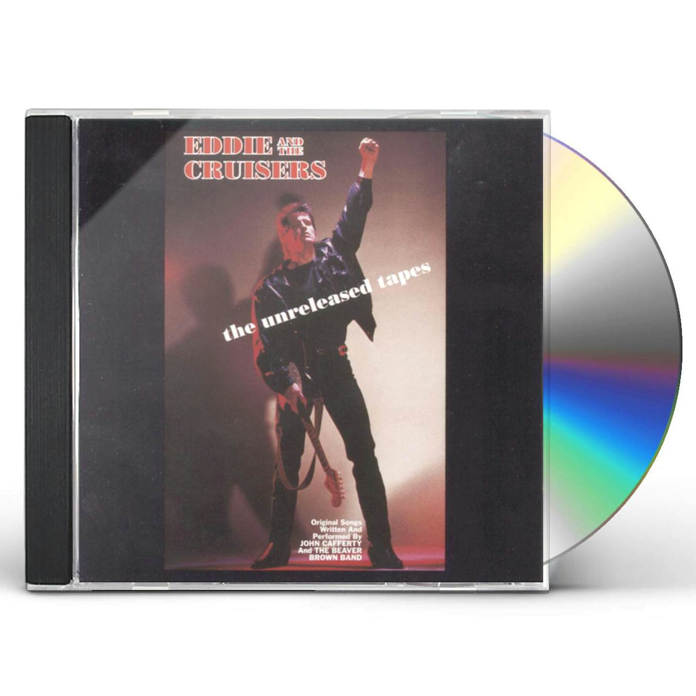 John Cafferty & the Beaver Brown Band EDDIE & THE CRUISERS: THE ...