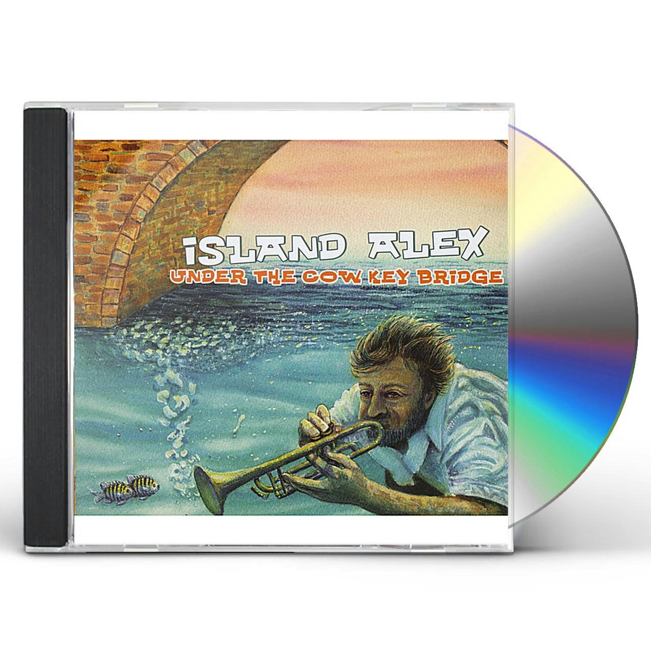 Island Alex UNDER THE COW KEY BRIDGE CD