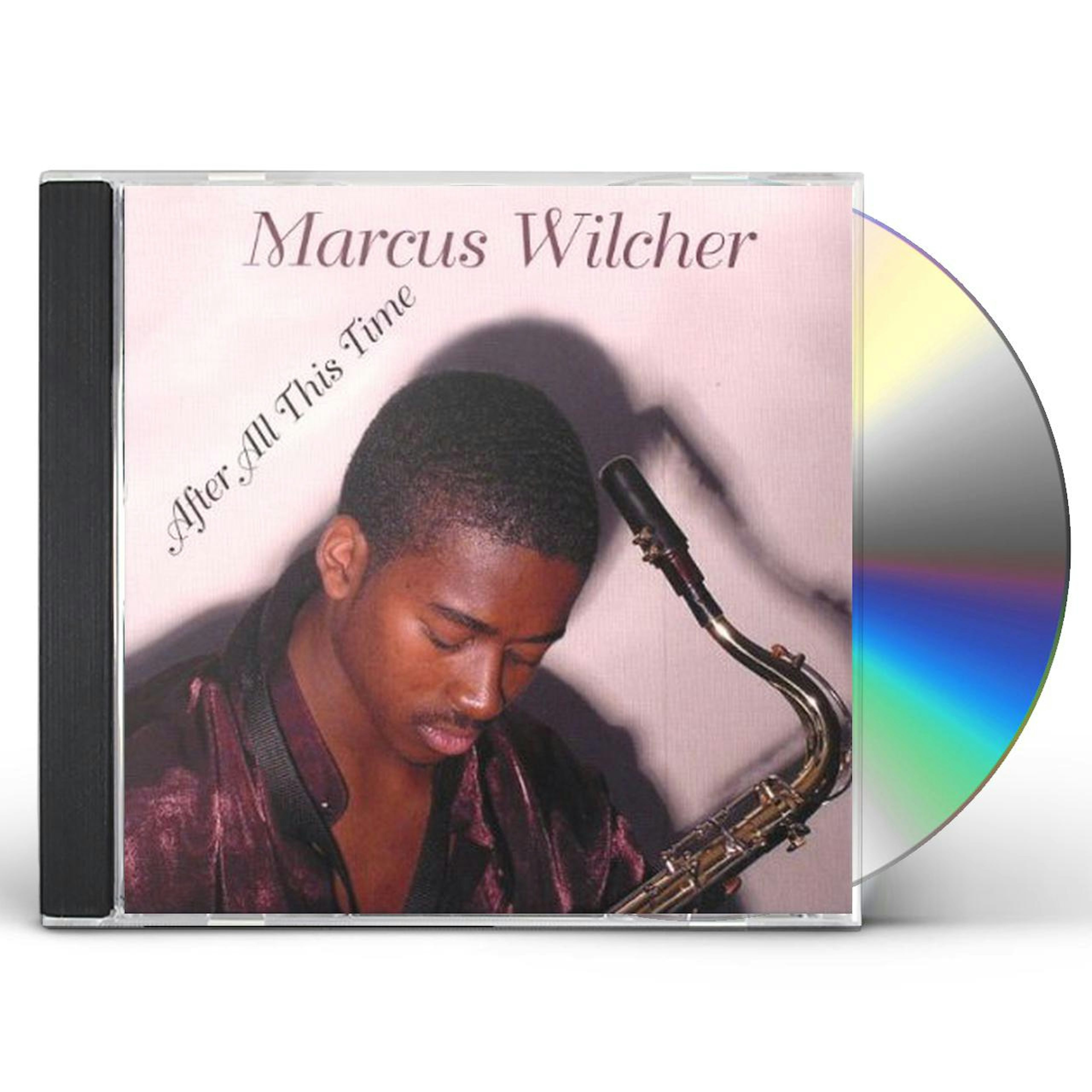 Marcus Wilcher AFTER ALL THIS TIME CD