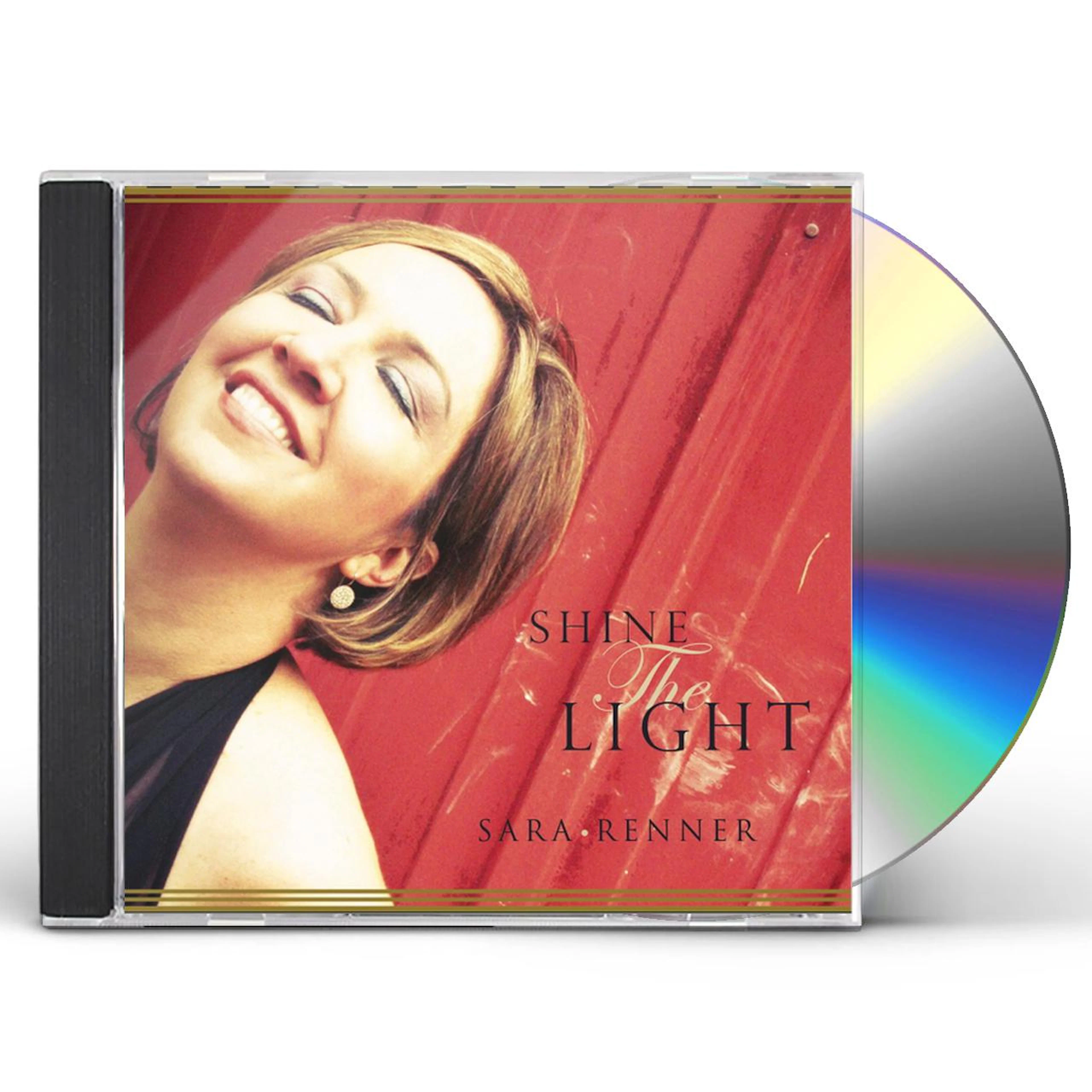 Sara Renner SHINE THE LIGHT CD