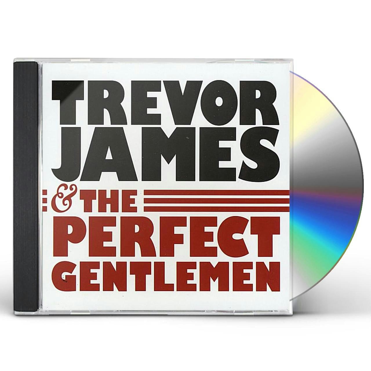 Trevor James & The Perfect Gentlemen CD